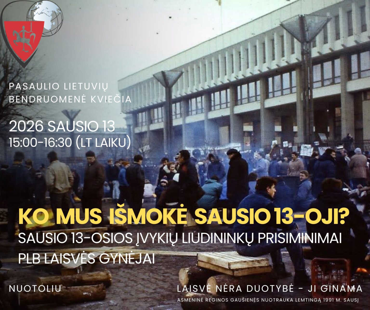PLB KVIETIMAS. Sausio 13-osios minėjimas. Ko mus išmokė Sausio 13-toji ...
